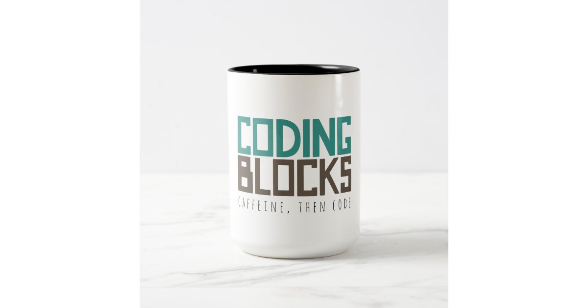 Caffeine, Then Code Two-Tone Coffee Mug | Zazzle