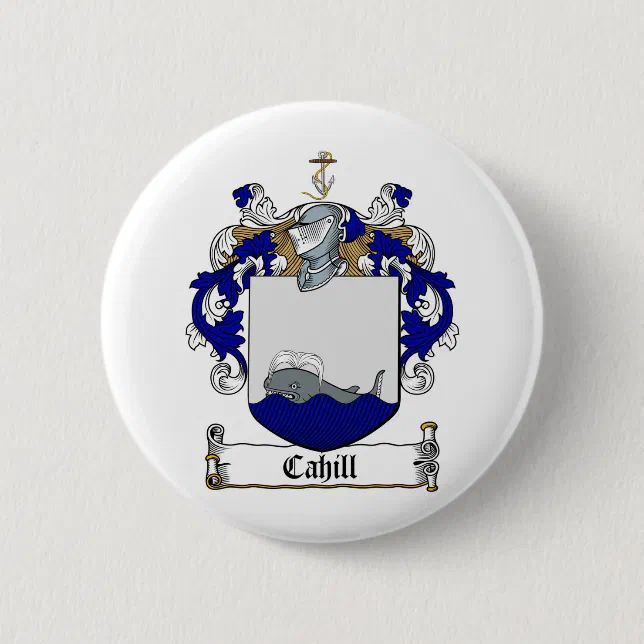CAHILL FAMILY CREST - CAHILL COAT OF ARMS BUTTON | Zazzle