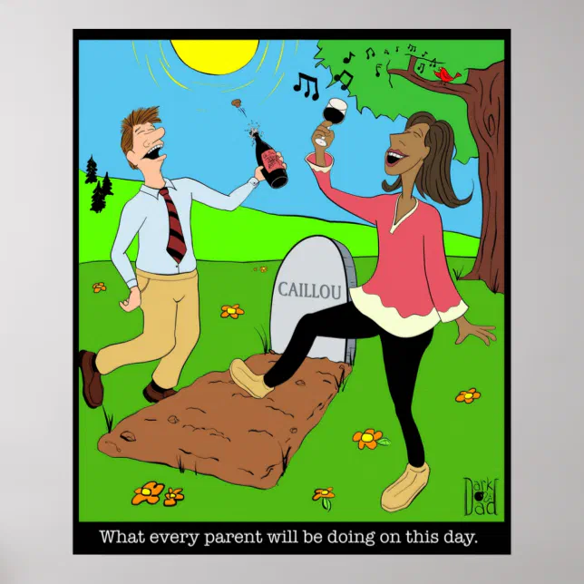 Caillou Death Party Poster | Zazzle