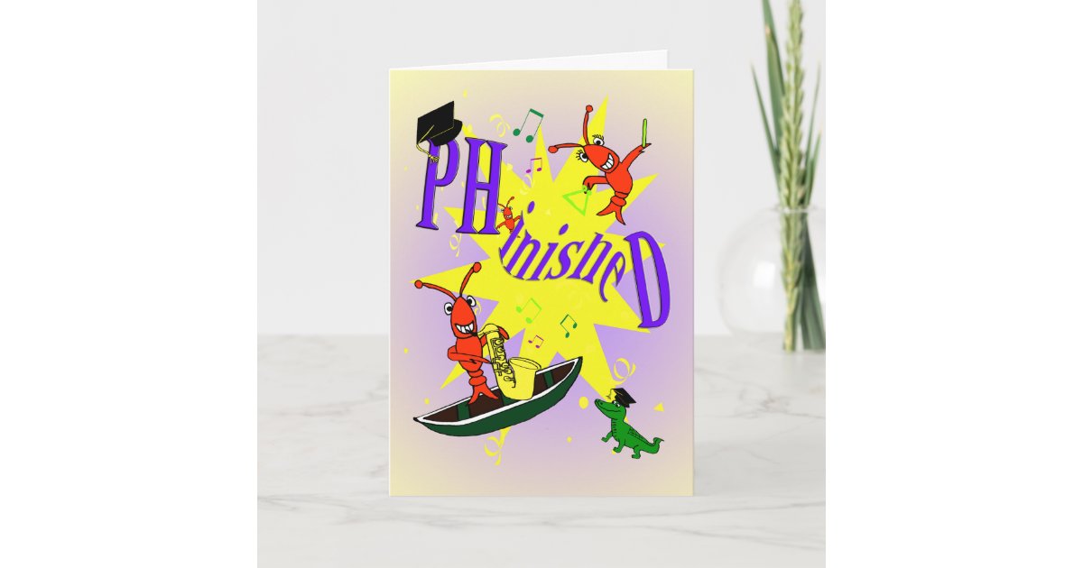 Cajun Themed Ph.d "phinished" Congratulations Card | Zazzle