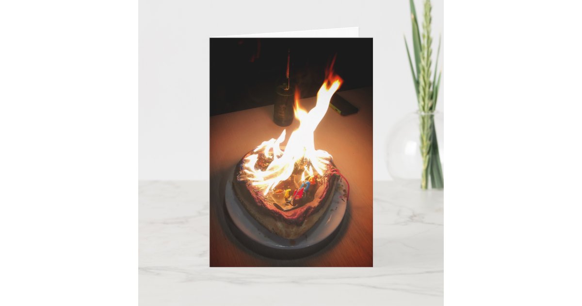 Cake on fire card | Zazzle