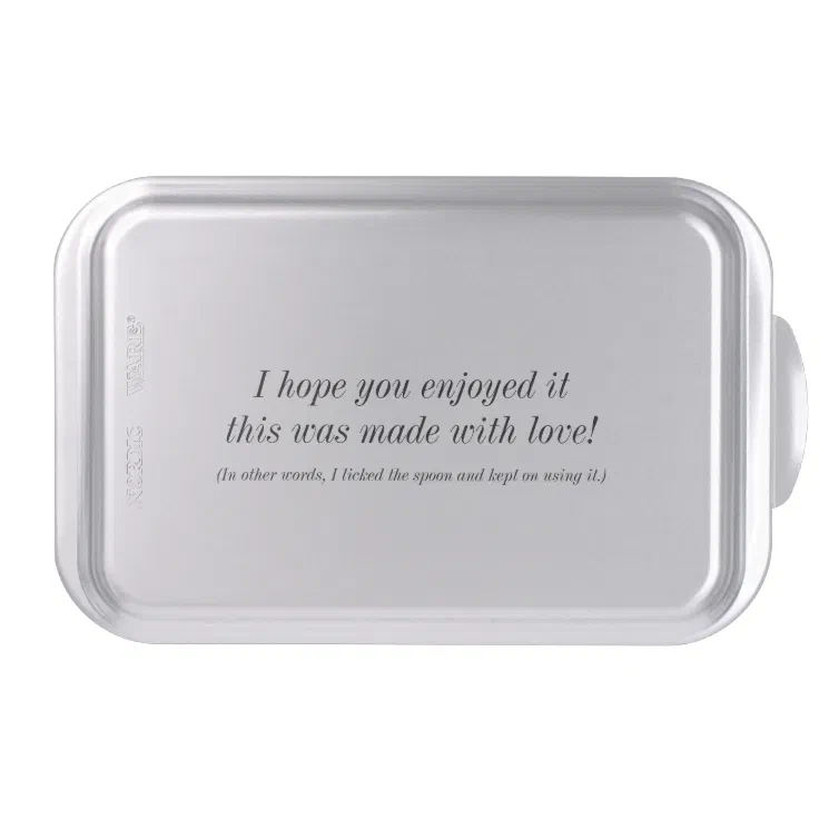 Cake pan with a special surprise message. | Zazzle