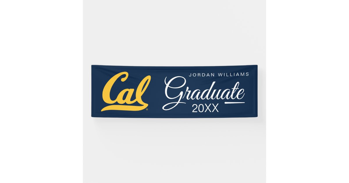 Cal Graduation Banner | Zazzle