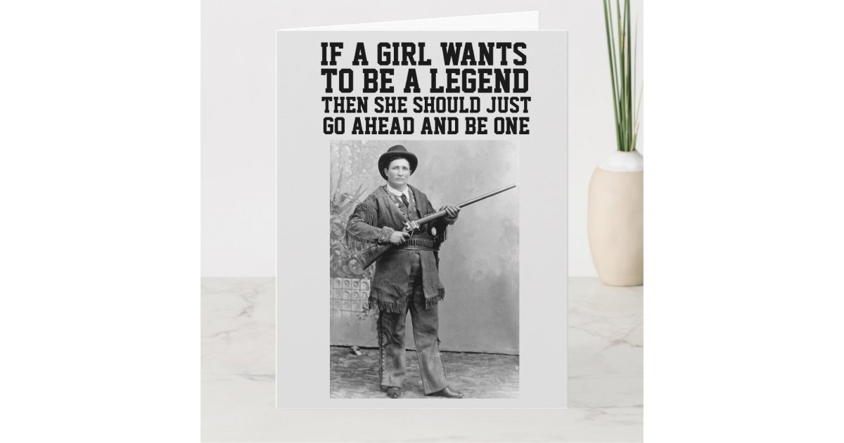 CALAMITY JANE BIRTHDAY COWGIRL GREETING CARDS | Zazzle