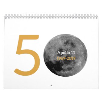 Calendar for the Apollo 11 50th Anniversary. | Zazzle