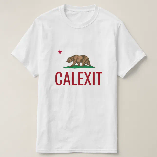 CALEXIT shirts with California Republic state flag | Zazzle