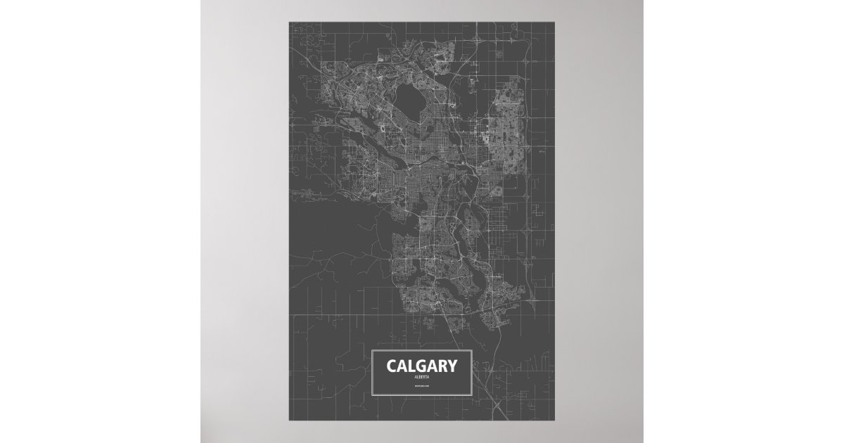 Calgary, Alberta (white on black) Poster | Zazzle