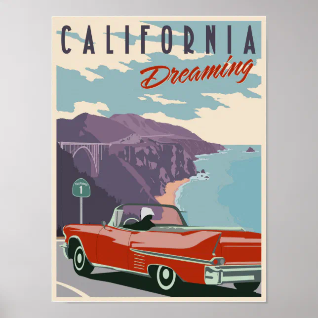 California Dreaming Poster | Zazzle