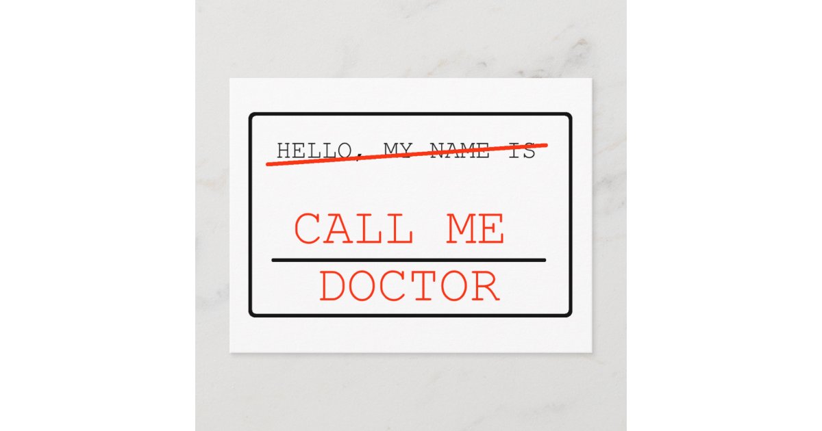 Call Me Doctor Post Card | Zazzle