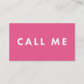 Call Me Pink Bold Modern Networking Business Cards | Zazzle
