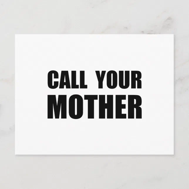 Call Your Mother Postcard | Zazzle