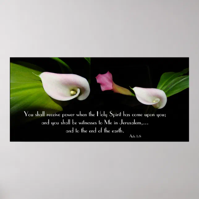 Calla Lily Flowers Holy Spirit Scripture Print | Zazzle