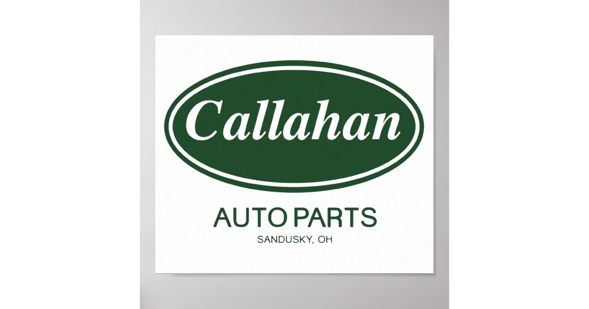 Callahan Auto Parts Poster | Zazzle