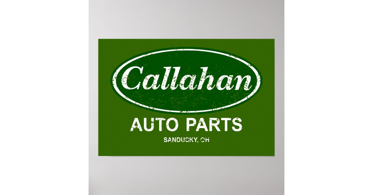 Callahan Auto Parts Poster- $19.95 Poster | Zazzle