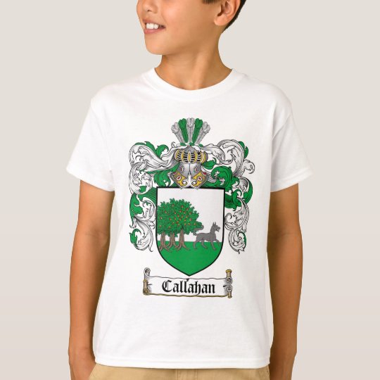 CALLAHAN FAMILY CREST - CALLAHAN COAT OF ARMS T-Shirt | Zazzle.com