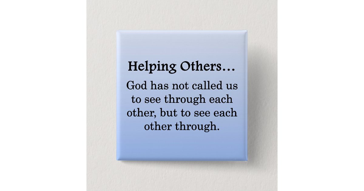 Called to Help Others Pinback Button | Zazzle