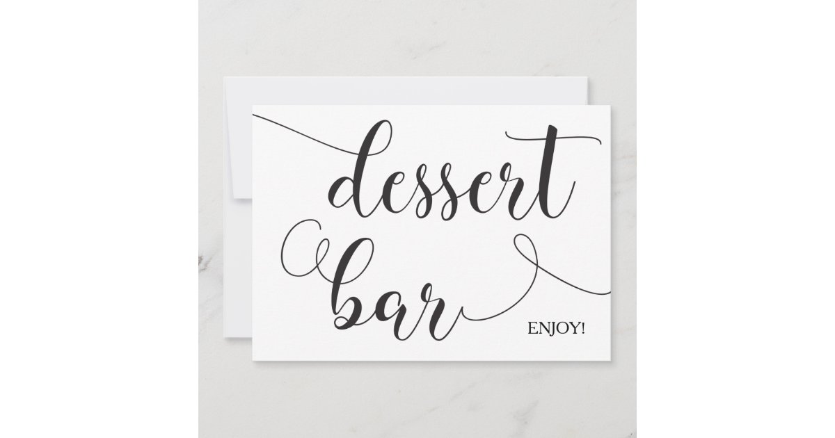 Calligraphy Dessert Bar Wedding Sign Card | Zazzle