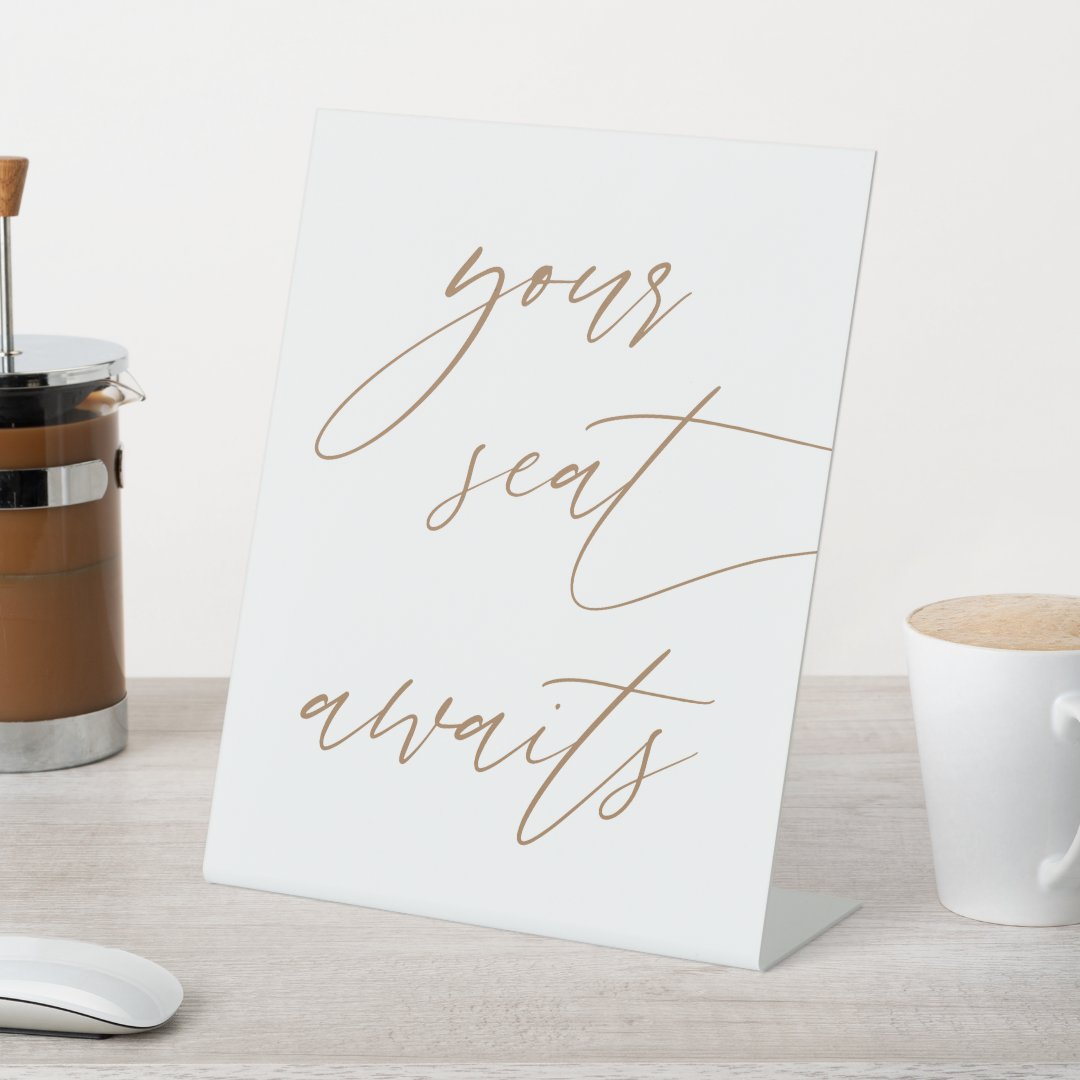 Calligraphy Gold Your Seat Awaits Find Your Seat Pedestal Sign | Zazzle
