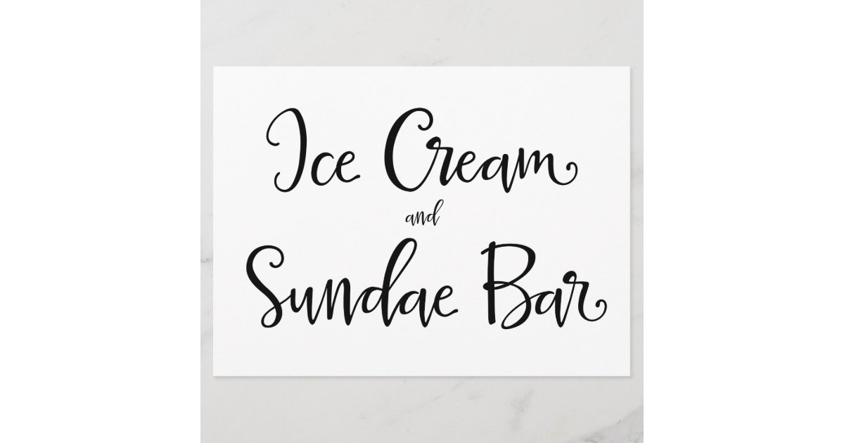 Calligraphy | "Ice Cream and Sundae Bar" Sign | Zazzle.com