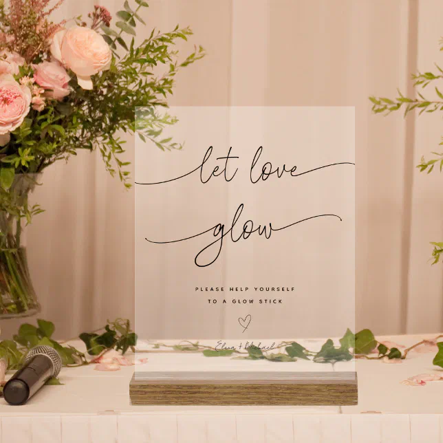 Calligraphy Let Love Glow Wedding Glow Stick Wood Acrylic Sign | Zazzle