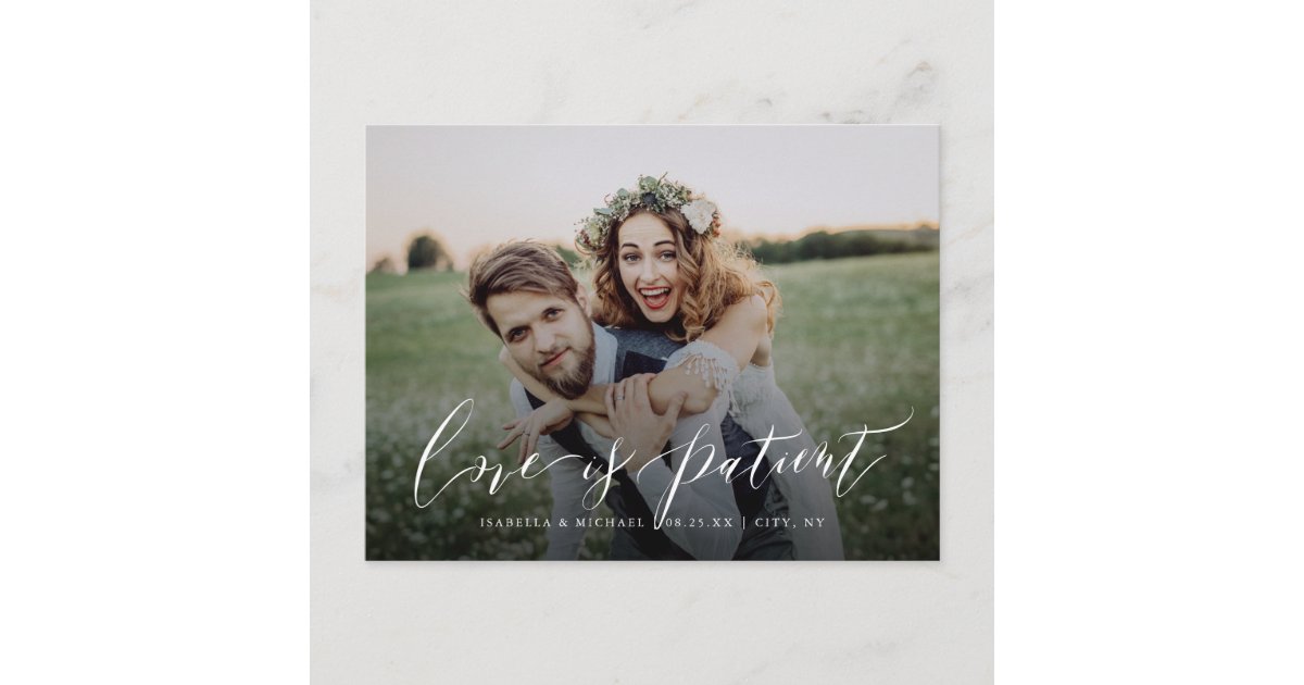 Calligraphy Love Is Patient Photo Postponement Postcard | Zazzle