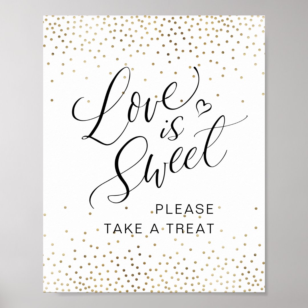 Calligraphy "Love is Sweet" Please Take a Treat Poster | Zazzle