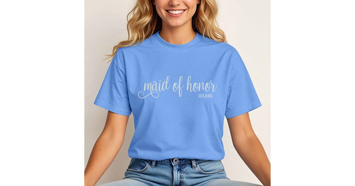 Calligraphy Natural on Carolina Blue Maid of Honor T-Shirt | Zazzle