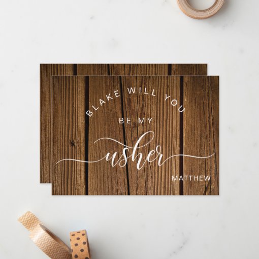 Calligraphy Rustic Wood, Will You Be My Usher Card | Zazzle