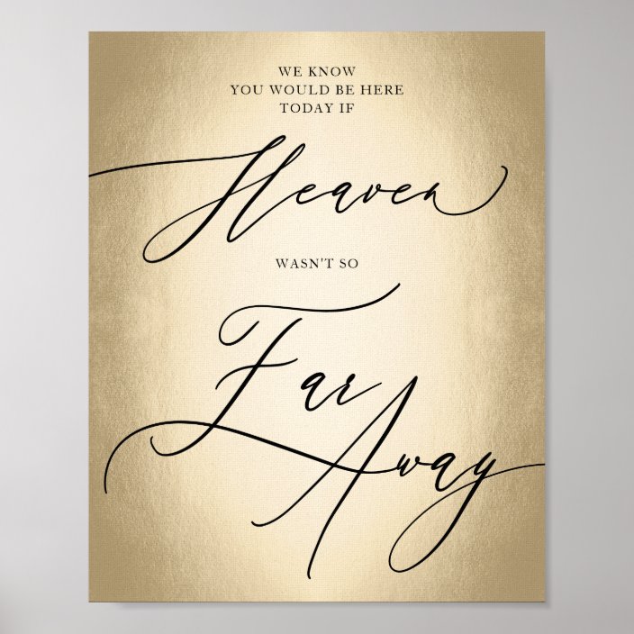 Calligraphy Script Heaven Is Far Away Wedding Sign | Zazzle.com