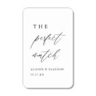 Calligraphy The Perfect Match Wedding Matches | Zazzle