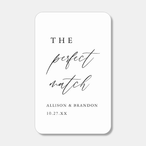 Calligraphy The Perfect Match Wedding Matches | Zazzle