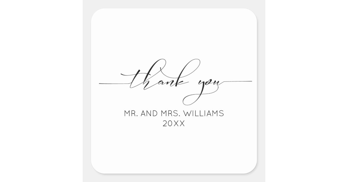 CALLIGRAPHY TYPOGRAPHY Thank You New Mr & Mrs Square Sticker | Zazzle