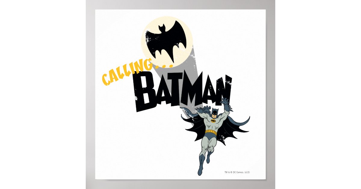 Calling Batman Graphic Poster | Zazzle