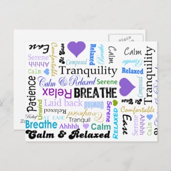 Calm and Relaxing positive words typography Postcard | Zazzle