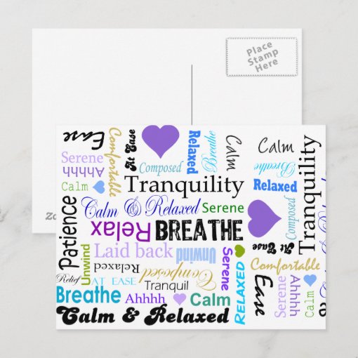 Calm and Relaxing positive words typography Postcard | Zazzle
