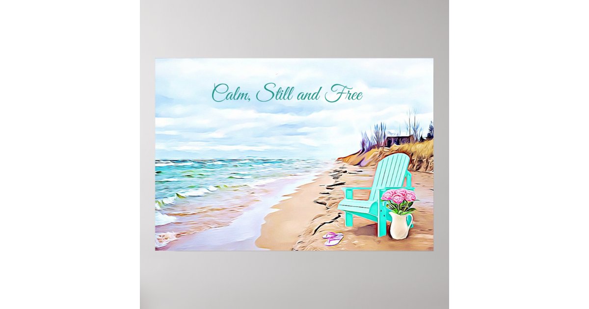 Calm, Still and Free Beachy 'Ocean Tranquil Poster | Zazzle