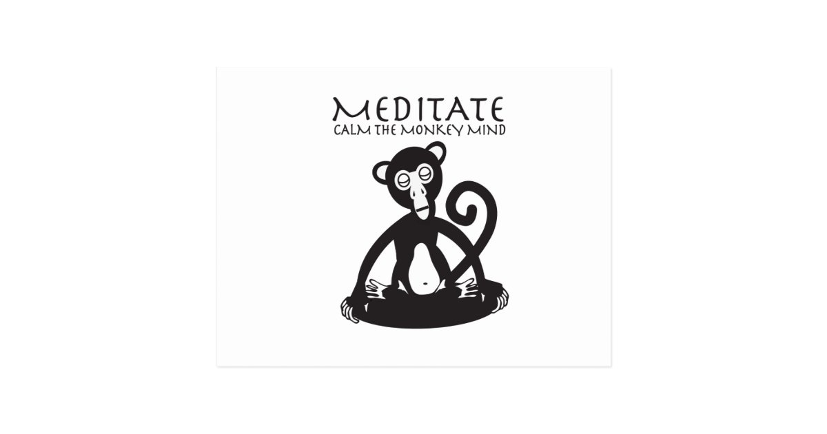 Calm your monkey mind postcard | Zazzle.com