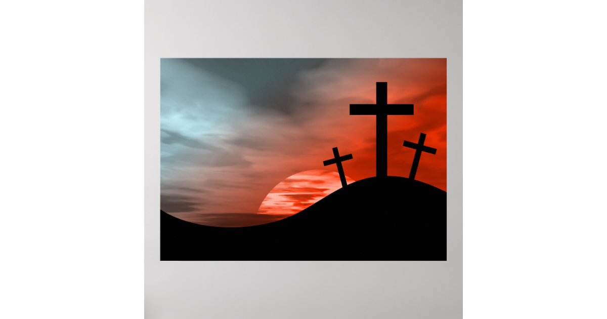 Calvary Poster | Zazzle
