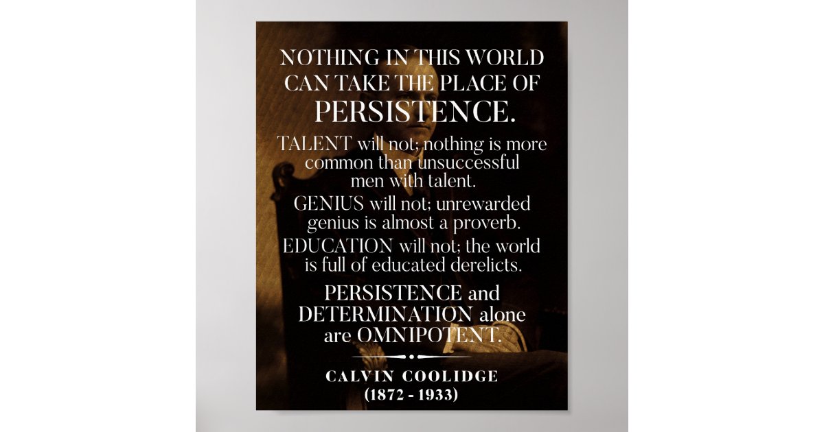 Calvin Coolidge 'Persistence' Quote 1 Poster | Zazzle