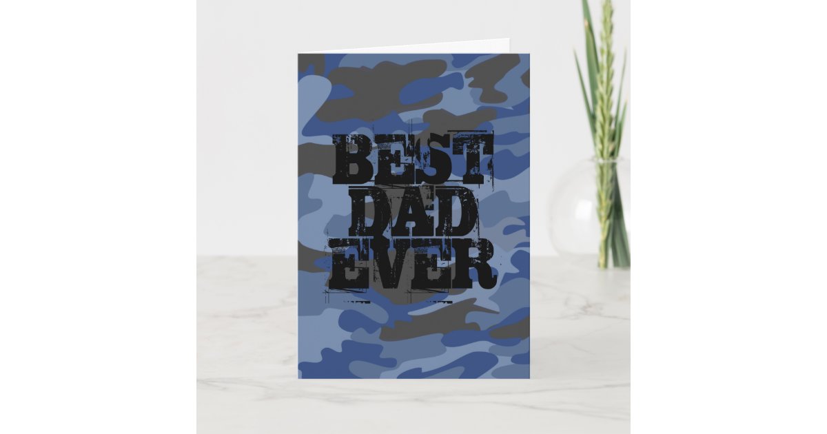 Camo Bold Best Dad Ever Card | Zazzle