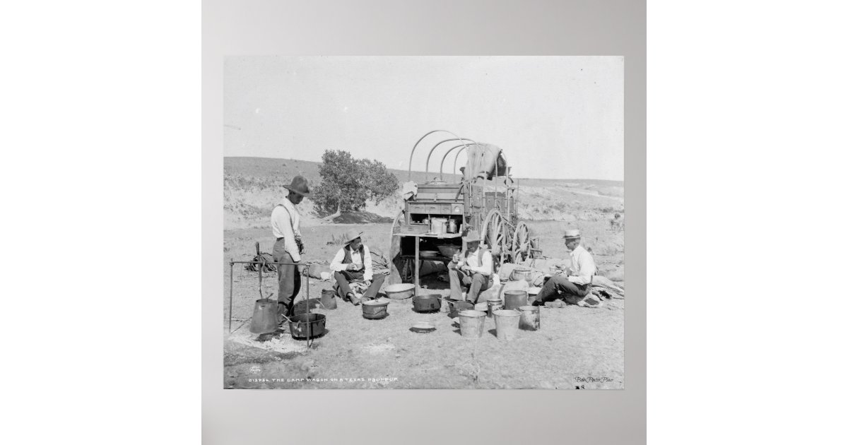 Camp Wagon On A Texas Roundup Poster | Zazzle