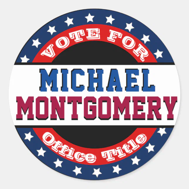 Campaign Election Template Classic Round Sticker | Zazzle