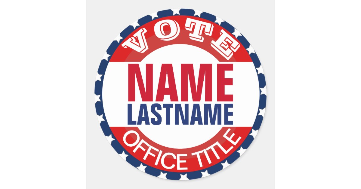 Campaign Template Custom Classic Round Sticker | Zazzle