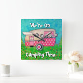 Camper Clock, We're on Camping Time, Glamping Square Wall Clock | Zazzle