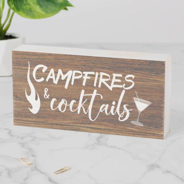 Campfires and Cocktails Camping Wooden Box Sign | Zazzle