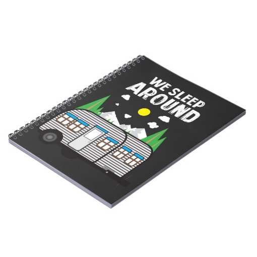 Camping Gift - We Sleep Around Camper Notebook | Zazzle