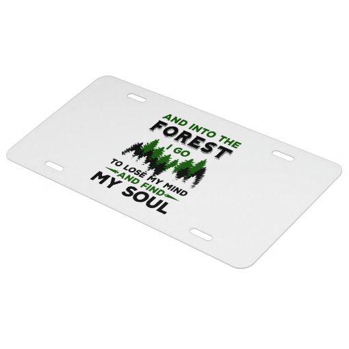 Camping - Into The Forest I Go License Plate | Zazzle