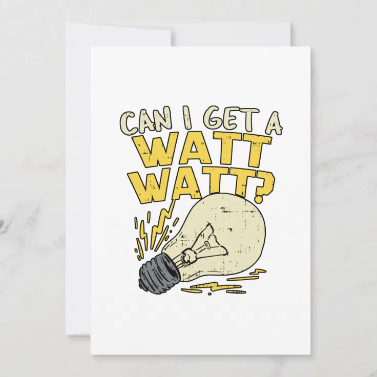 Can I Get A Watt Watt? Electrician Electrical Gift Thank You Card | Zazzle