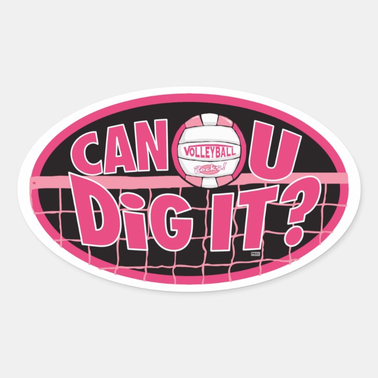 Can U Dig It? Pink Oval Sticker | Zazzle