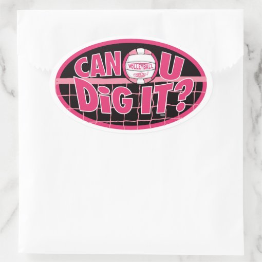 Can U Dig It? Pink Oval Sticker | Zazzle